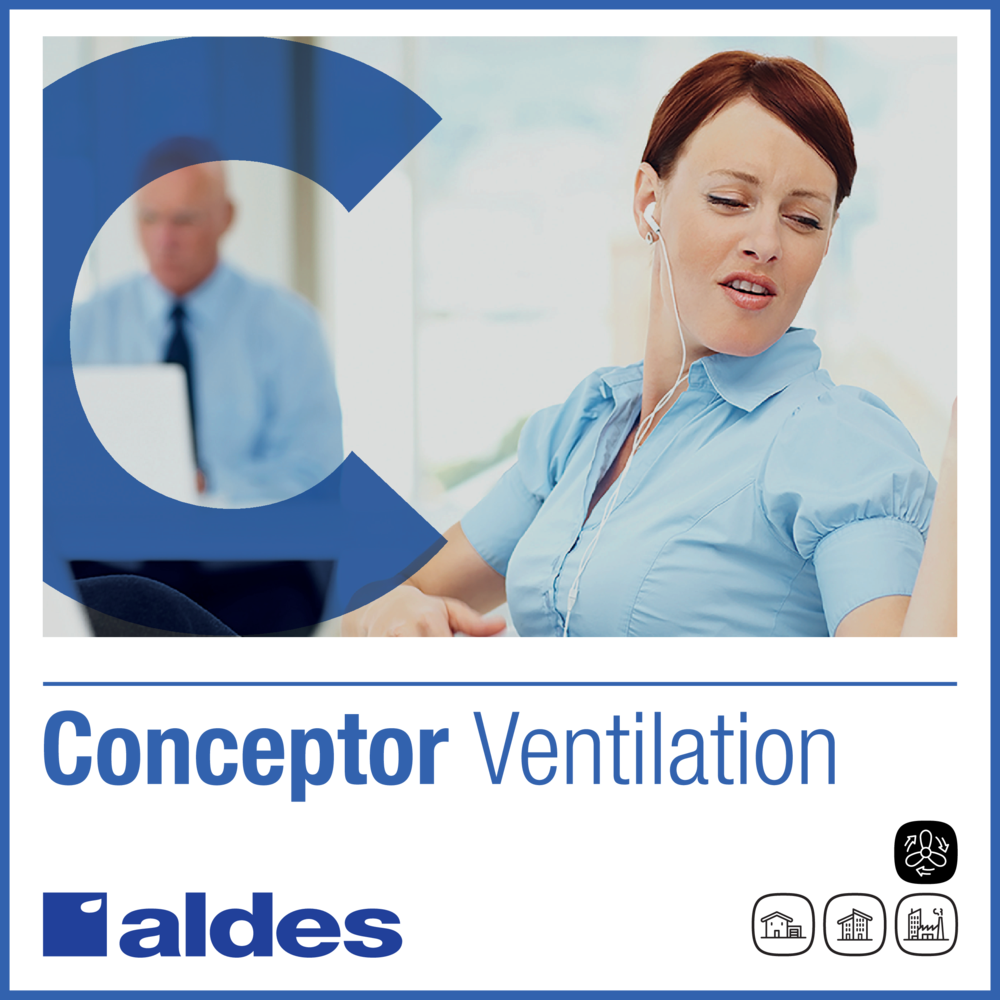 Conceptor Ventilation | Aldes, Oplossingen voor luchtbehandeling